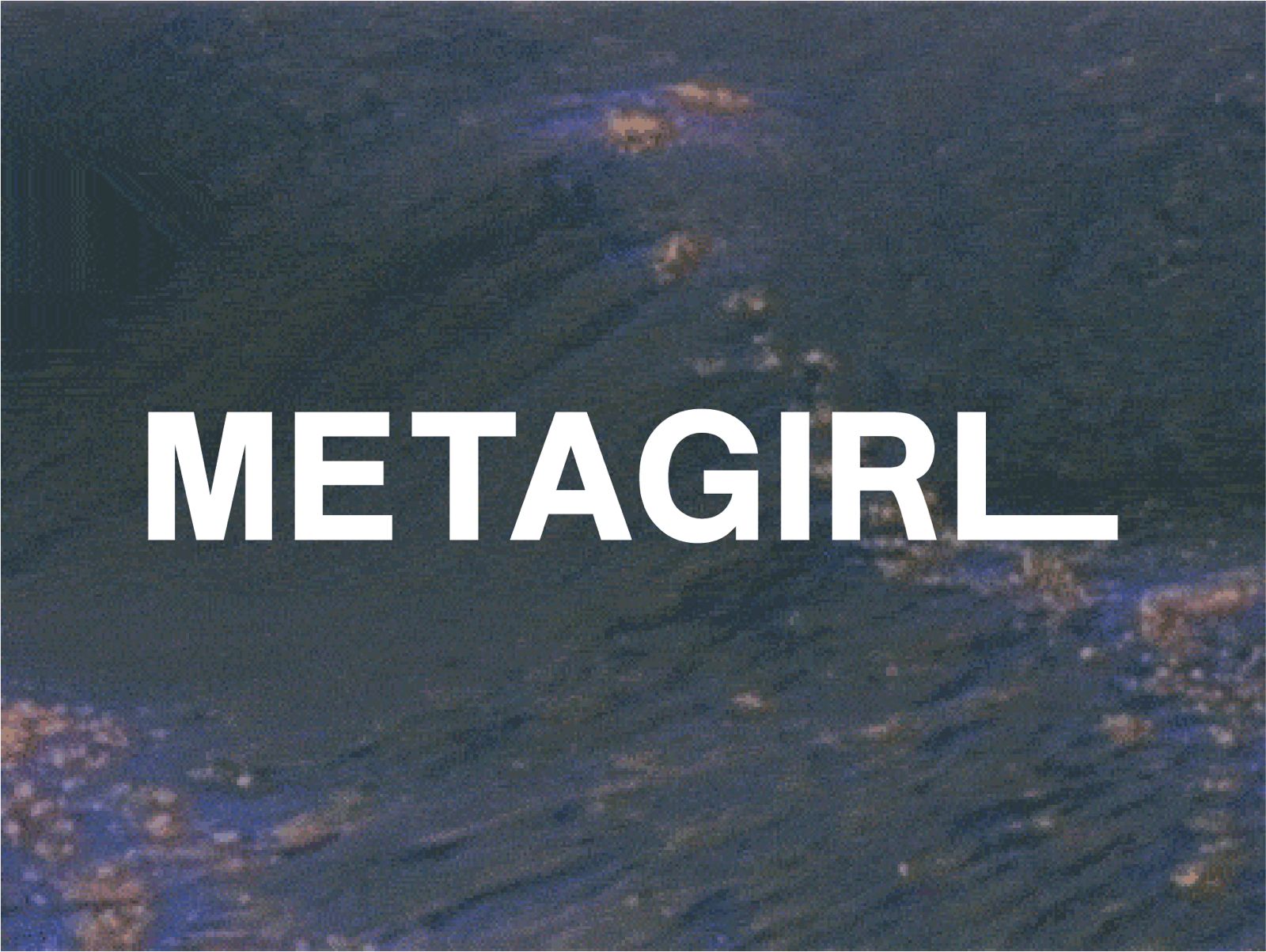 METAGIRL